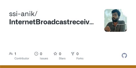 Github Ssi Anik Internetbroadcastreceiver