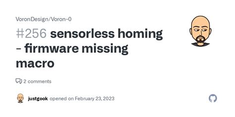Sensorless Homing Firmware Missing Macro · Issue 256 · Vorondesignvoron 0 · Github