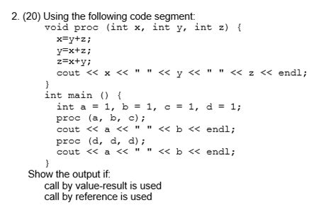Solved 20 Using The Following Code Segment Void Proc Int Chegg