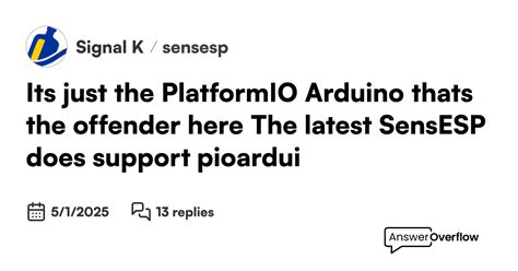 Its Just The Platformio Arduino Thats The Offender Here The Latest