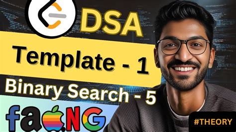 Binary Search 5 Template 1 🔥 Beginner Medium And Advanced Level Dsa Youtube