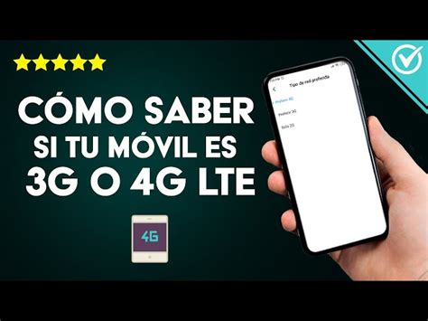 ¿tu Celular Es Compatible Con Lte O 4g Descúbrelo Aquí