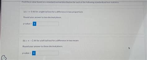 Solved Find The P Value Based On A Standard Normal Chegg