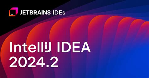 Jetbrains 코리아 Intellij Idea 20242가 출시되었습니다 🌱 Spring Facebook