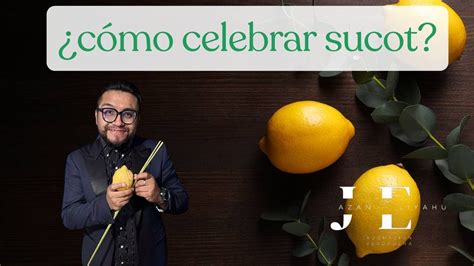 Como Celebrar Sukot Biblia Fe Youtube