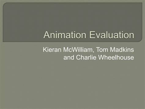 Animation Evaluation Ppt