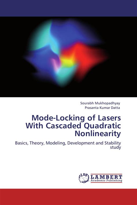 Mode Locking Of Lasers With Cascaded Quadratic Nonlinearity 978 3