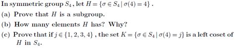 Solved In Symmetric Group S4 Let H {0 € S4 0 4 4} A