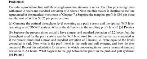 solved problem 1consider a production line with three