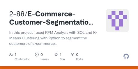 Github 2 88 E Commerce Customer Segmentation Using Data Mining In