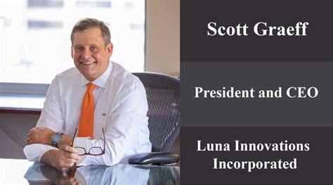 Scott Graeff Bringing Unique Perspective And Business Acumen To Luna And Under His Guidance