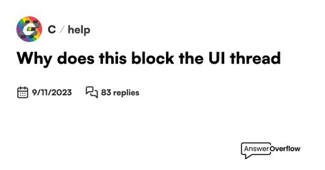 Why Does This Block The Ui Thread C