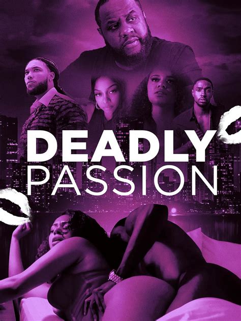 Deadly Passion 2021 Imdb