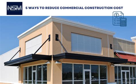 Ways To Reduce Commercial Construction Cost NS Management