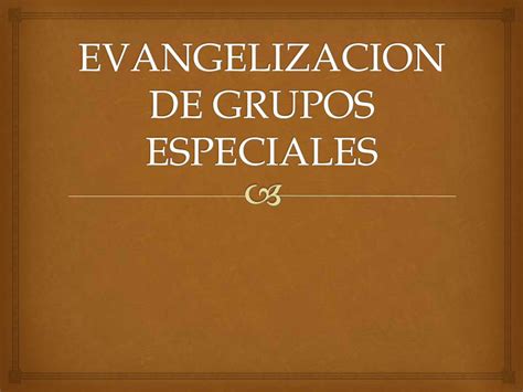 Pdf Evangelizacion De Grupos Especiales Dokumen Tips
