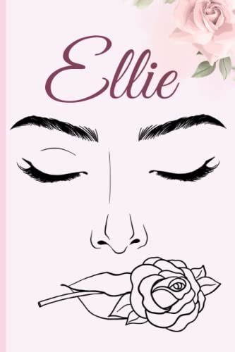 Ellie Personalized Name Journal For Girls And Women Named Ellie 120