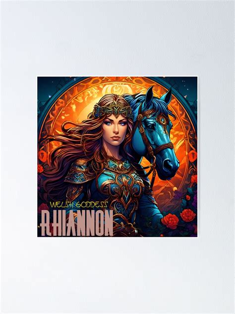 Rhiannon Celtic Welsh Goddess Poster For Sale By Lemonsandall Redbubble