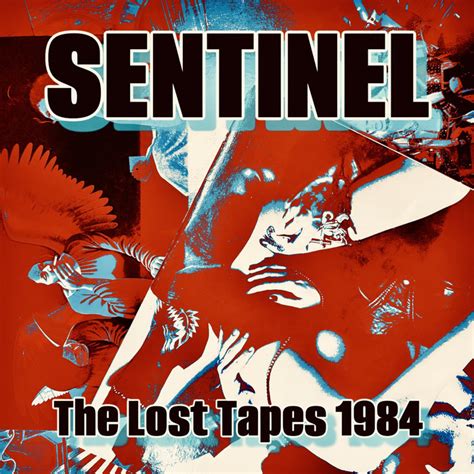 The Lost Tapes 1984 Sentinel