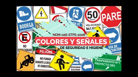 NOM 026 STPS 2008 COLORES Y SEÑALES DE SEGURIDAD E HIGIENE E