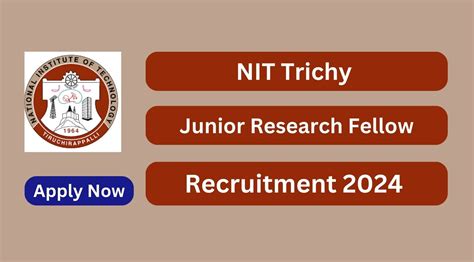 Nit Trichy Recruitment 2024 Jrf Posts Apply Now Tamilanguide