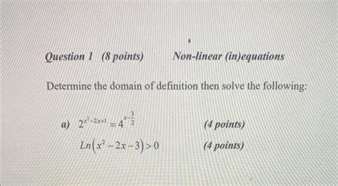 Solved Determine The Domain Of Definition Then Solve The Chegg Com