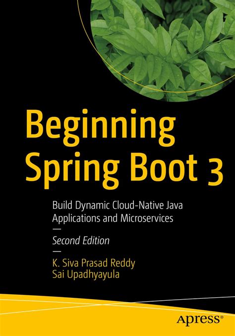 Buy Beginning Spring Boot Build Dynamic Cloud Native Java Applications And Microservices Book