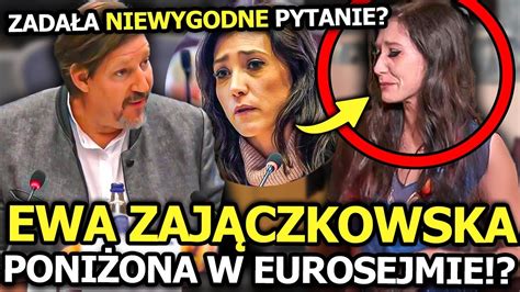 Ewa ZajĄczkowska PoniŻona W Europarlamencie WygarnĘŁa KŁamstwo Unijnej