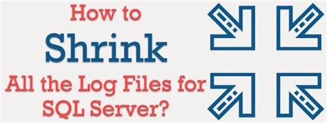 How To Shrink All The Log Files For Sql Server Interview Question Of The Week 203 Sql