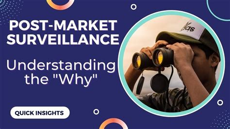 Purpose Of The Post Market Surveillance Process For Medical Devices