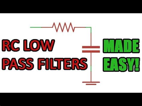 Passive Rc Low Pass Filter Video Tutorial Basics