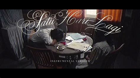 Hindia Satu Hari Lagi Instrumental Version Youtube Music
