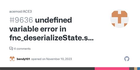 Undefined Variable Error In Fncdeserializestatesqf At Line 54 Found A Fix Might Need To Be