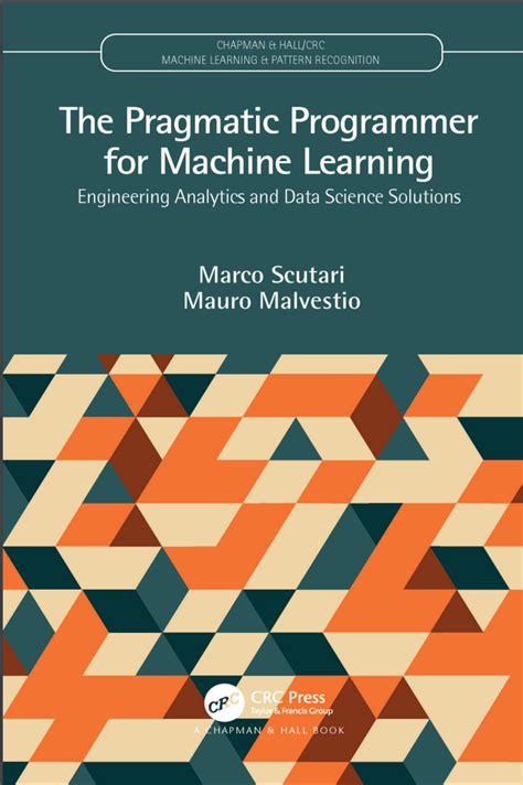 🔥 Скачать бесплатно The Pragmatic Programmer For Machine Learning Engineering Analytics And