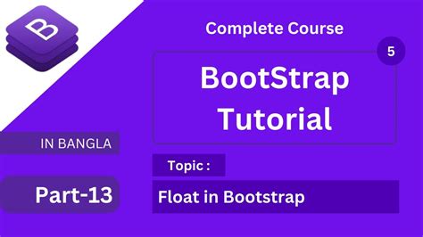 Float In Bootstrap Complete Bootstrap Tutorial In Bangla With Bootstrap 5 Full Course Youtube