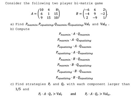 Solved This Is A Game Theory Question If You Can Solve All Chegg
