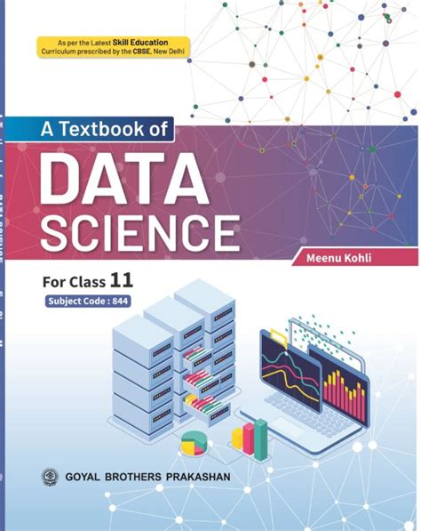 Raajkart Goyal Brothers Textbook Of Data Science For Class 11 Buy