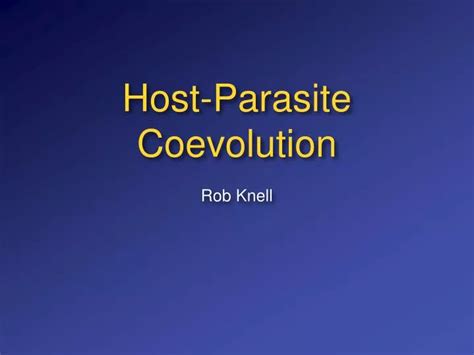 Ppt Host Parasite Coevolution Powerpoint Presentation Free Download Id 318203