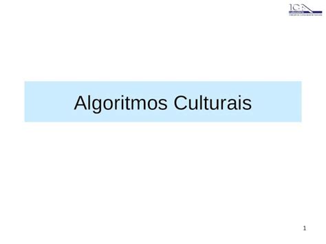 Ppt 1 Algoritmos Culturais 2 Sumário Introdução Objetivo Níveis Do Algoritmo Cultural Ac
