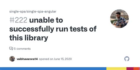 Unable To Successfully Run Tests Of This Library · Issue 222 · Single