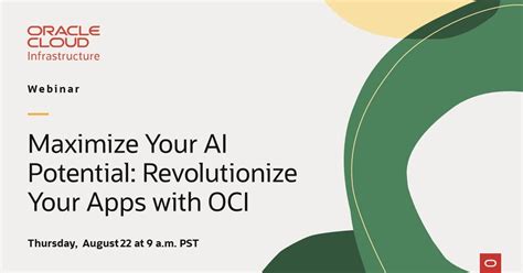 Ric Hall On Linkedin Maximize Your Ai Potential Revolutionize Your Apps │ Oracle