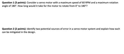 solved question 1 3 ﻿points consider a servo motor with