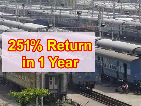 251 Return In 1 Year This Multibagger Railway PSU Stock Jumps Over 6