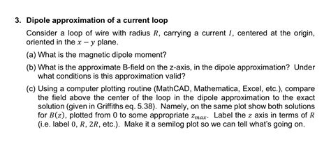 Solved 3 Dipole Approximation Of A Current Loop Consider A