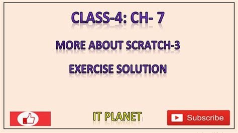 Class 4 Ch 7 More About Scratch 3 Exercise Solution Youtube