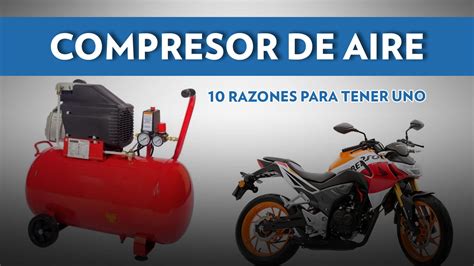 Razones Para Tener Un Compresor De Aire