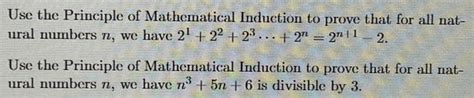 Solved Use The Principle Of Mathematical Induction To Prove Chegg