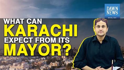 What Can The Mayor Do For Karachi Murtaza Wahab Spotlight Dawn