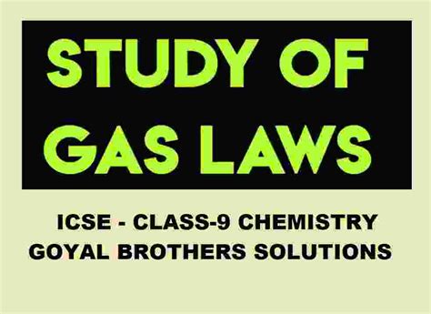 Study Of Gas Laws Goyal Brother Solutions Icse Class 9 Ch 7 Icsehelp