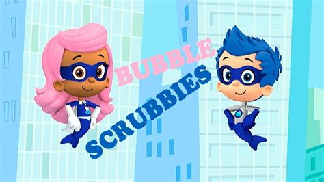 Bubble Guppies Bubble Scrubbies Youtube