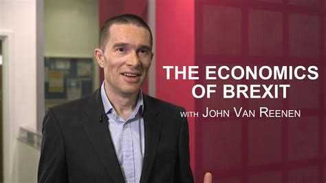 The Economics Of Brexit John Van Reenen Res 2016 Youtube